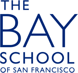 The Bay School of San Francisco - California Association of Independent ...